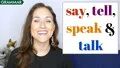 How to use SAY, TELL, SPEAK and TALK | Confusing English Verbs 6th ...