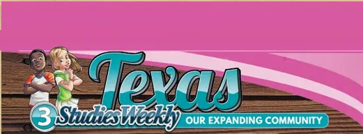 Grade 3 Texas Studies Weekly: Week 4 Quiz