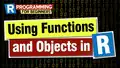 R programming for beginners - Using functions and objects in R ...