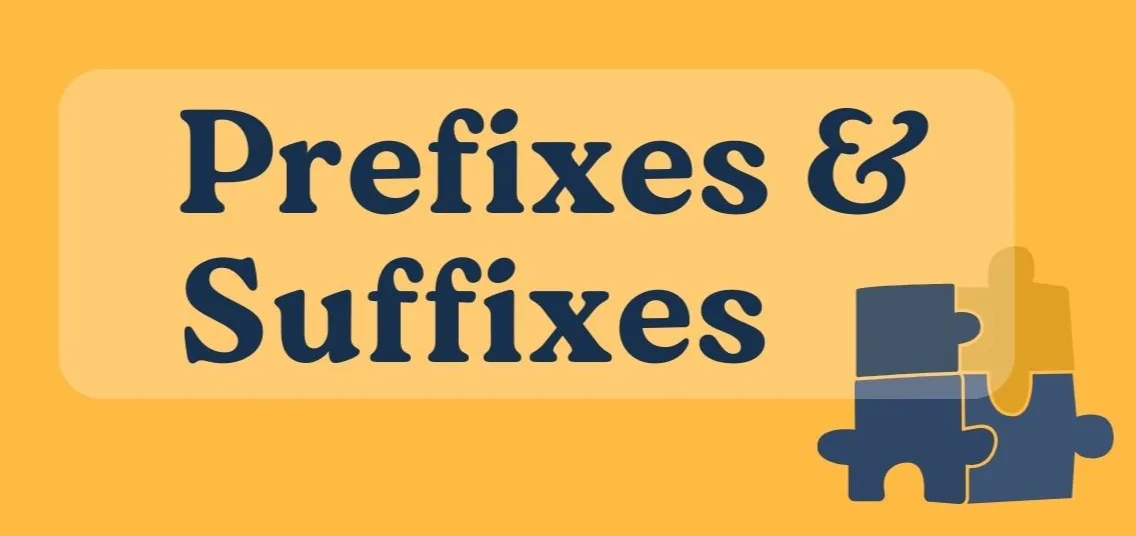 Prefixes and Suffixes Quiz Quiz