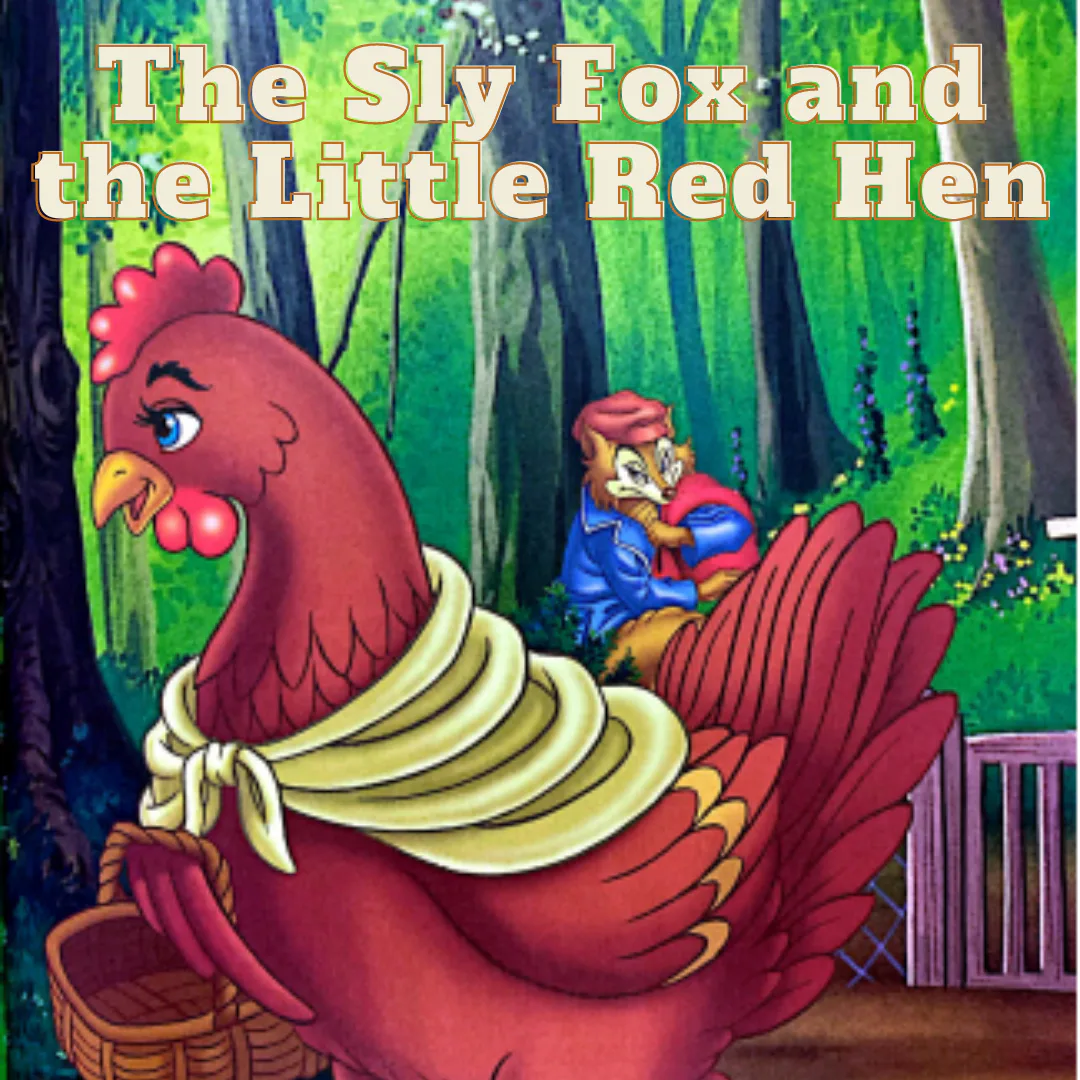 The Sly Fox and the Little Red Hen Quiz