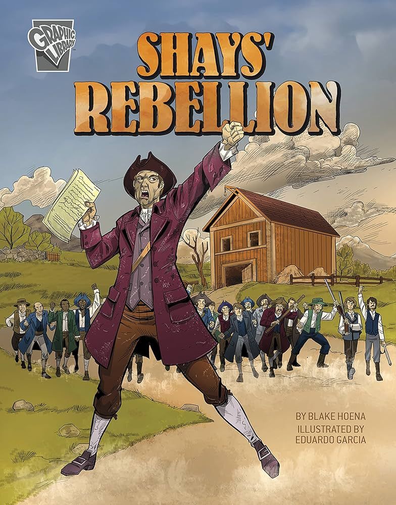 Shays' Rebellion 7th Grade Quiz | Wayground (formerly Quizizz)