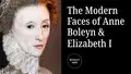 Anne Boleyn & Elizabeth I as Modern Women. Resemblance Through Time. KG ...