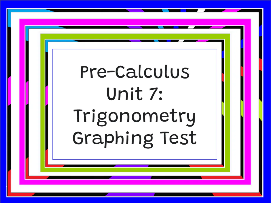 Q:🎄 Pre-calculus Unit 7 Graphing Test Flashcards