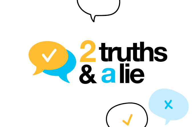 2 TRUTHS and A Lie University Quiz | Quizizz