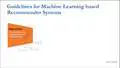 Recommender Systems with Machine Learning - Guidelines for ML ...