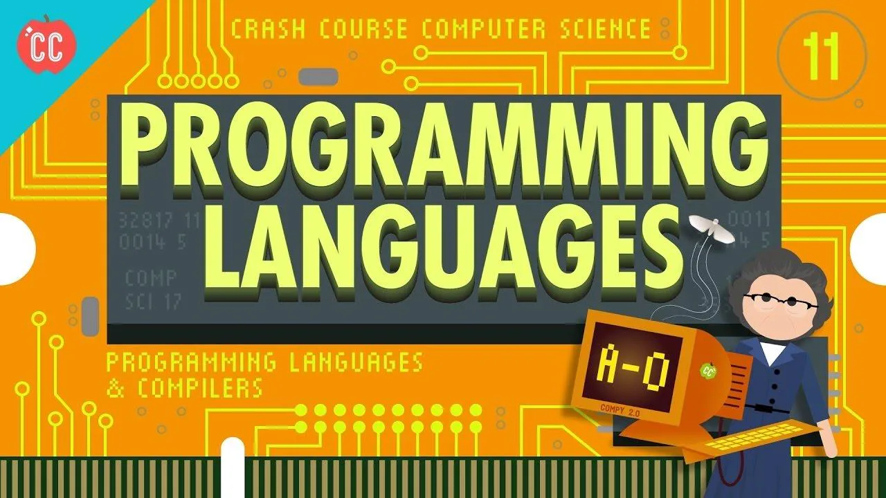 Crash Course Computer Science #11 - First Programming Languages 9th ...