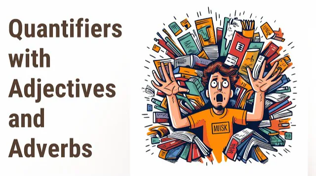 Sentence Completion with Quantifiers and Adjectives Quiz