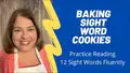 Sight Words For Kids: Baking Sight Word Cookies (sight word fluency ...