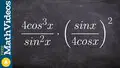 Simplify trigonometric expression by multiplying rational expressions ...