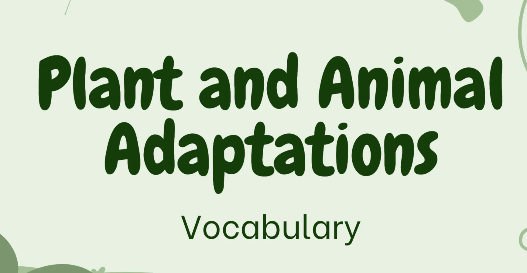 Plant/Animal Adaptations Vocabulary 3rd Grade Flashcard | Wayground ...