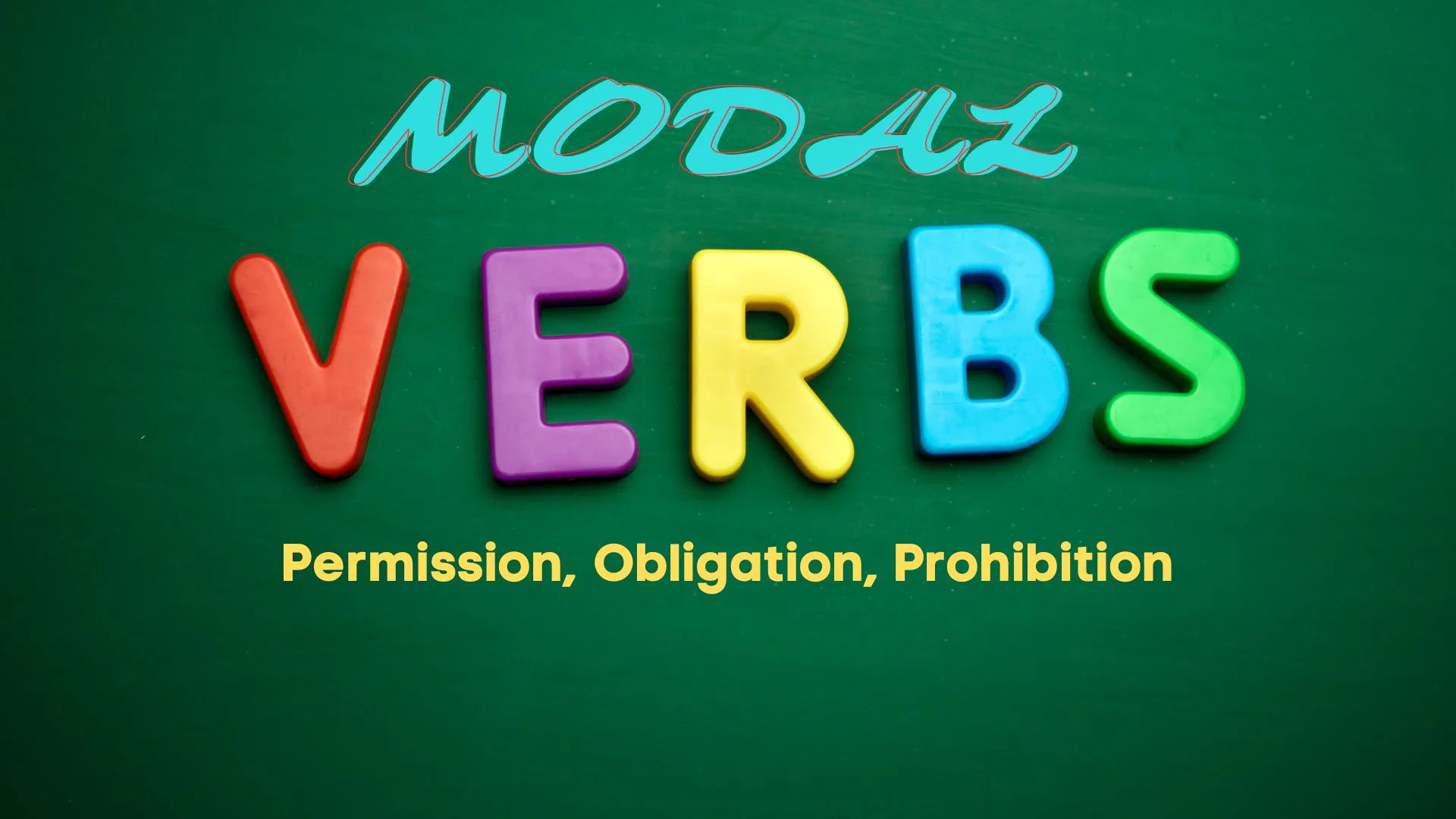 MODAL VERBS OF PERMISSION, OBLIGATION, AND PROHIBITION Quiz