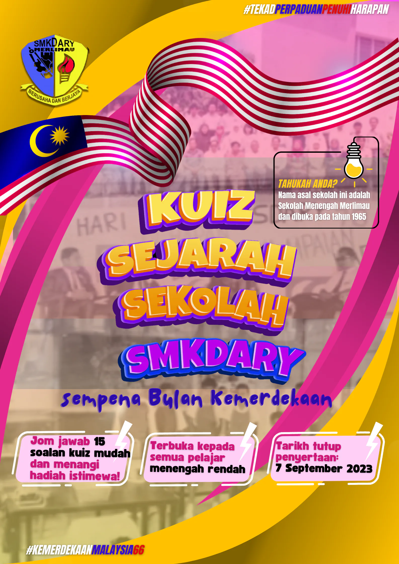 Kuiz Bulan Kemerdekaan - Sejarah SMK Dato' Abdul Rahman Ya'kub 6th ...