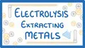 GCSE Chemistry - Electrolysis P2 - Electrolysis to Extract Metals From ...