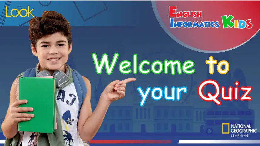Look 3 Unit 9 1st - 5th Grade Quiz | Quizizz