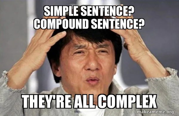 Types of sentences: frag, simple, compound, complex, or run-on? 9th ...