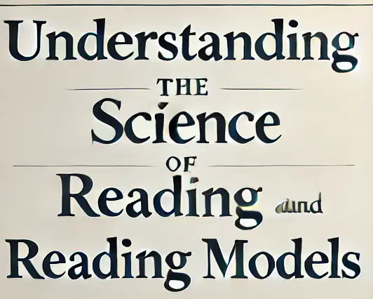 Understanding the Science of Reading and Reading Models University Quiz ...